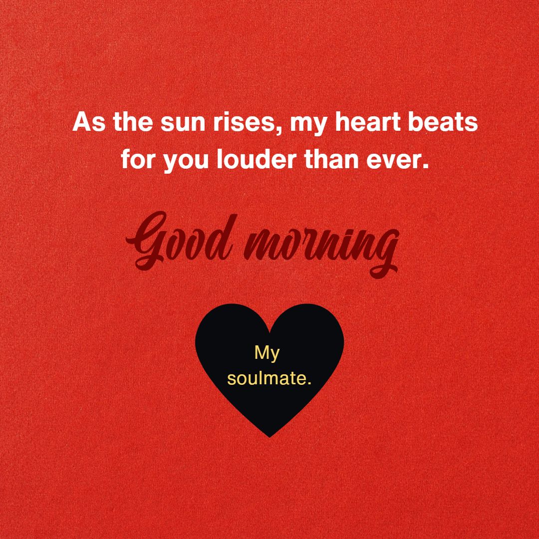 100 Romantic Good Morning Messages To Start Your Day With Love